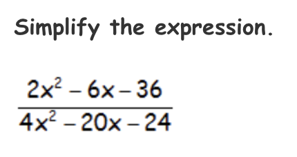Solved Simplify the expression. 2x2 - 6x-36 4x² - 20x - 24 | Chegg.com