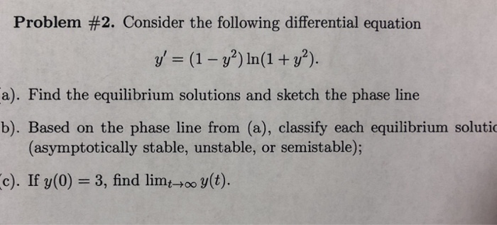 Solved Problem #2. Consider the following differential | Chegg.com