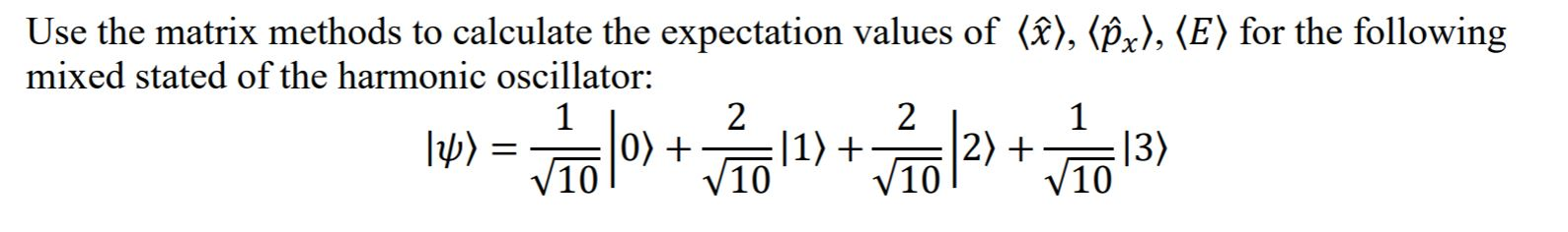 Solved Use the matrix methods to calculate the expectation | Chegg.com
