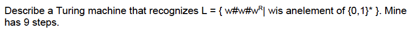 Solved Describe a Turing machine that recognizes L = { | Chegg.com