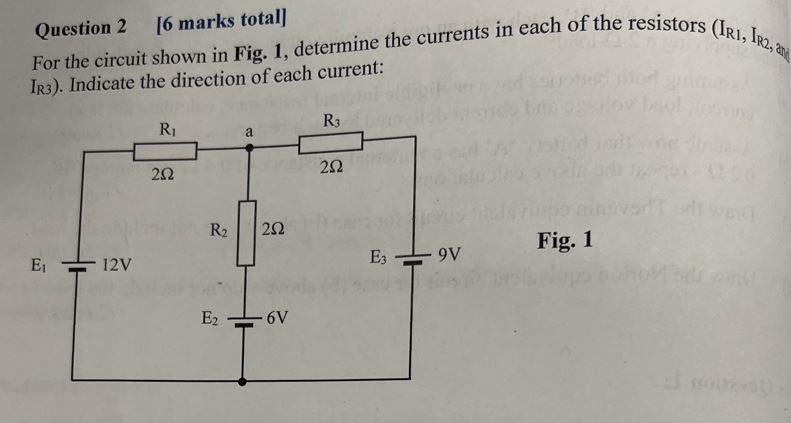 Solved Question 2 [6 marks total] For the circuit shown in | Chegg.com