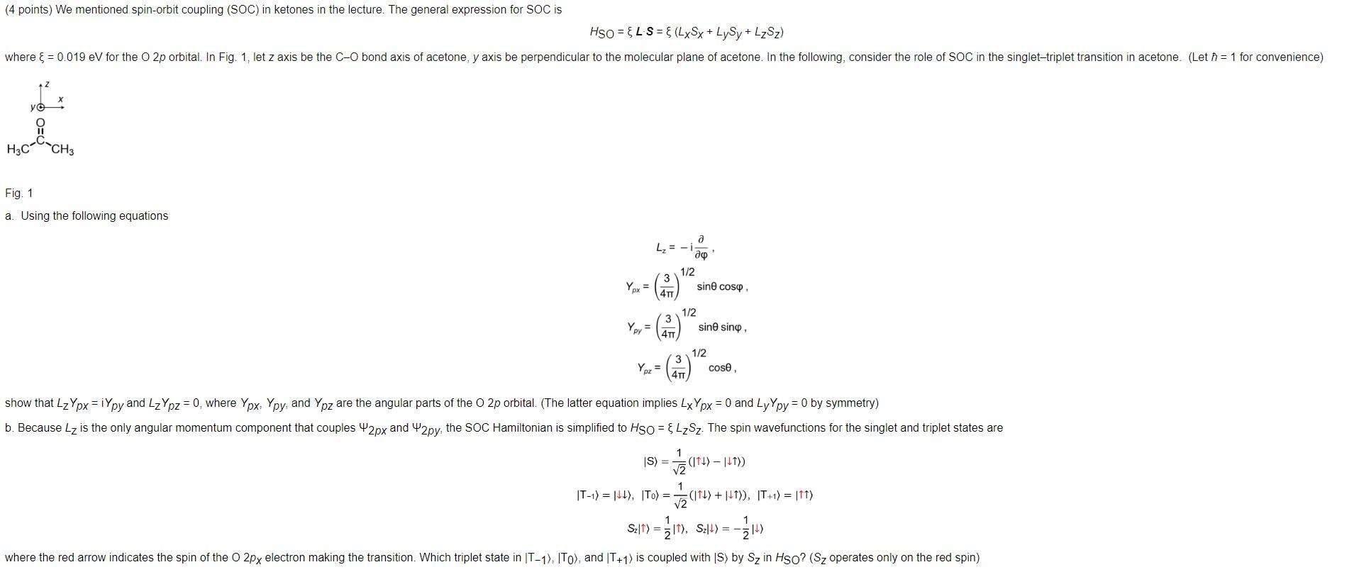 (4 points) We mentioned spin-orbit coupling (SOC) in | Chegg.com