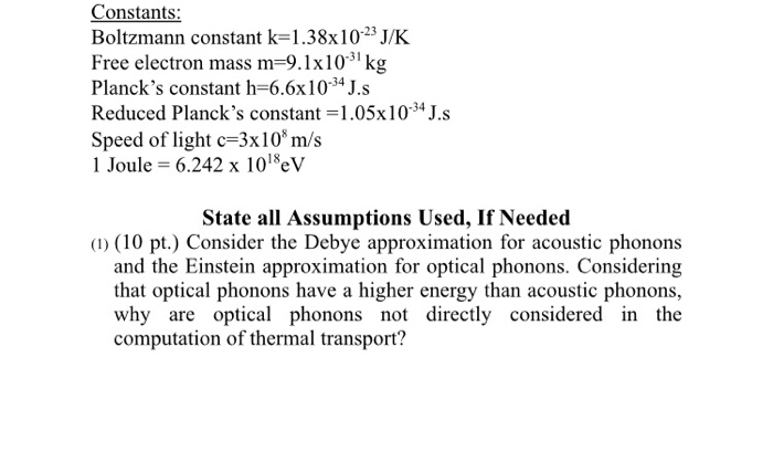 Solved Constants: Boltzmann constant k1.38x1023 J/K Free | Chegg.com