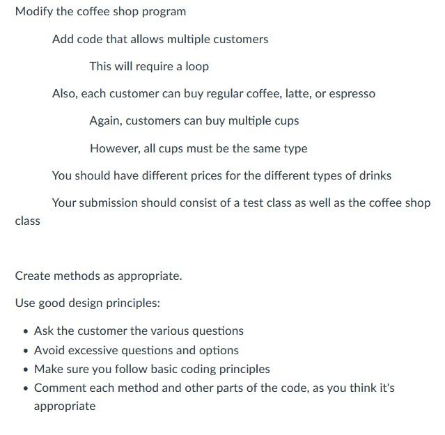 Solved Modify the coffee shop program Add code that allows | Chegg.com