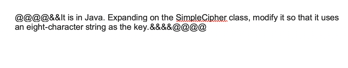 Solved @@@@&&It is in Java. Expanding on the SimpleCipher | Chegg.com