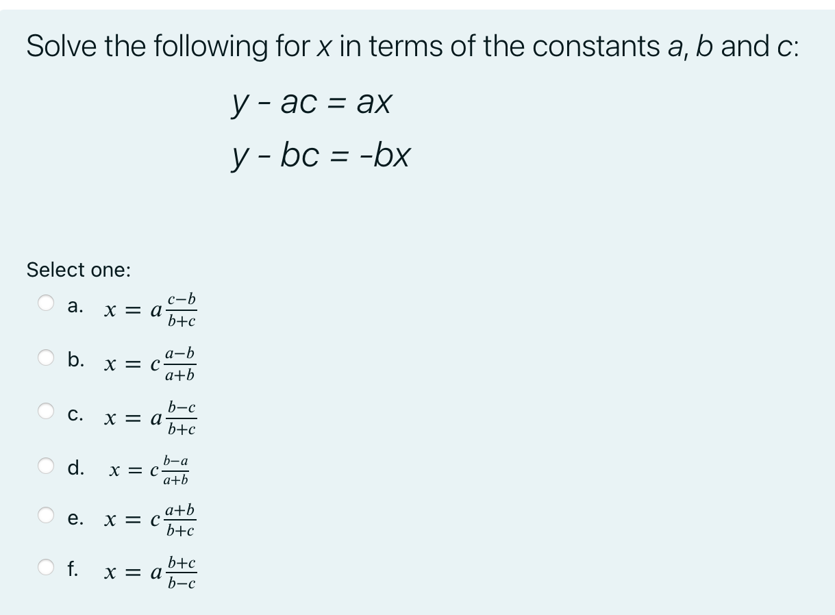 Solved Solve the following for x in terms of the constants | Chegg.com