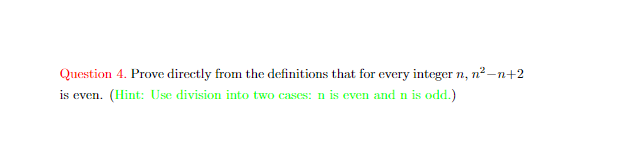 Solved Question 4. Prove directly from the definitions that | Chegg.com