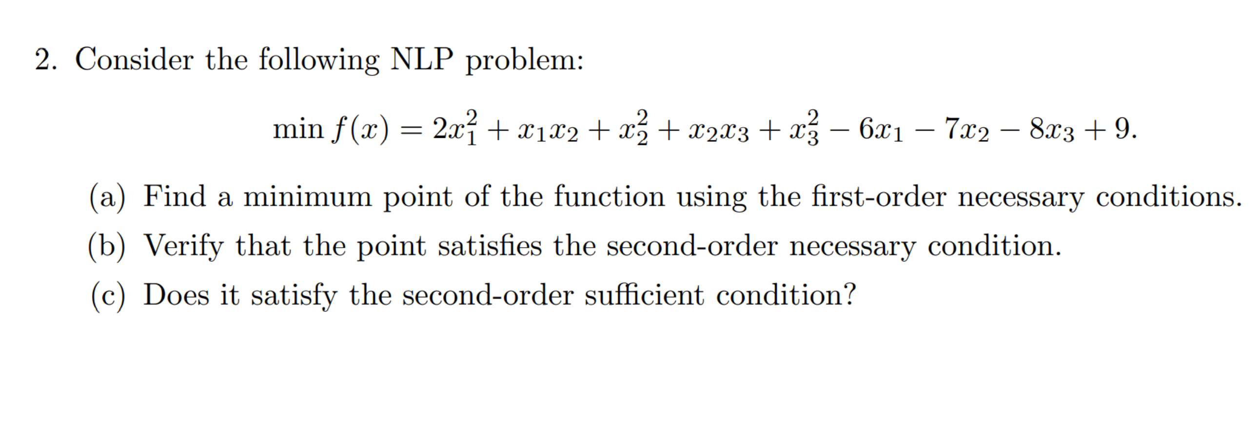 Solved 2. Consider the following NLP problem: 2 2 2 min f(x) | Chegg.com