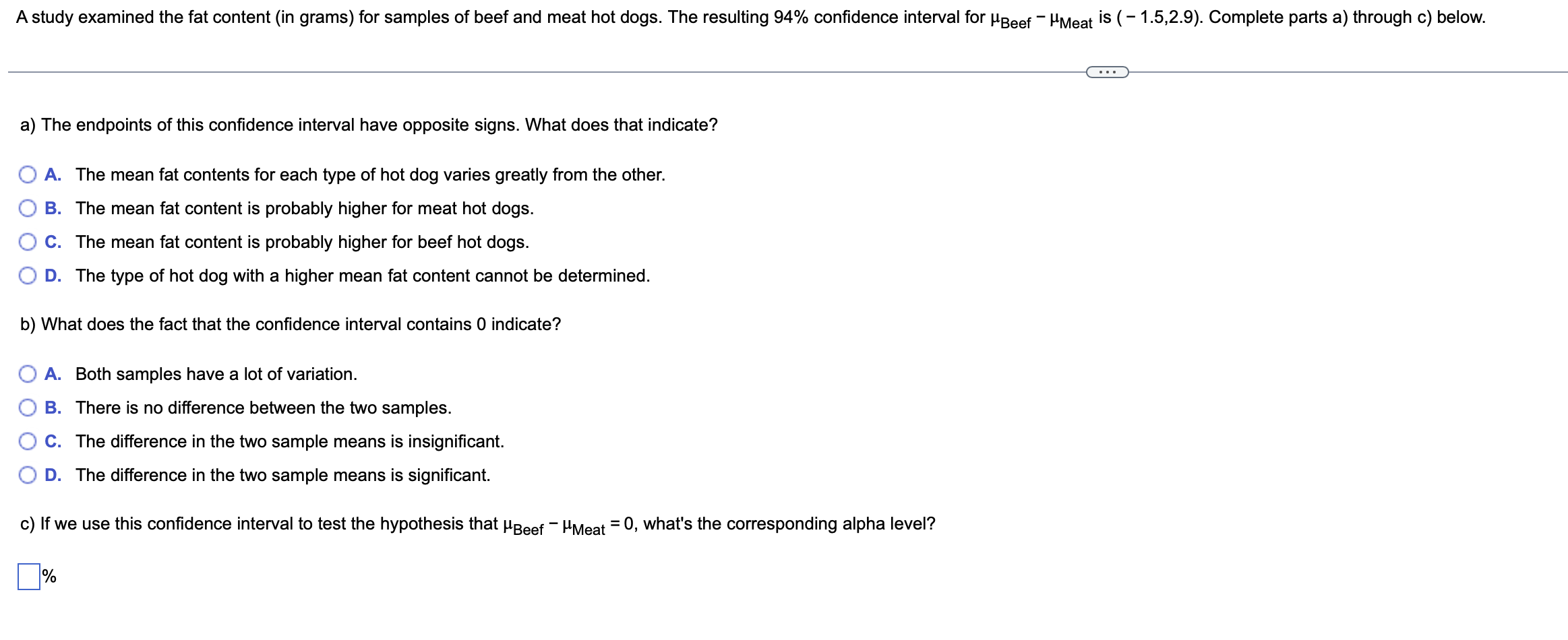 Solved A study examined the fat content (in grams) for | Chegg.com