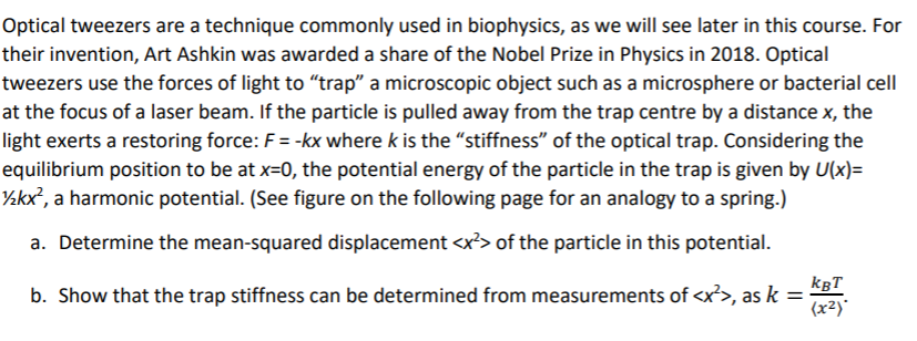 Solved Optical tweezers are a technique commonly used in | Chegg.com