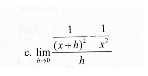 Solved 1 2 1 1 (x+h) x h c. lim h0 | Chegg.com
