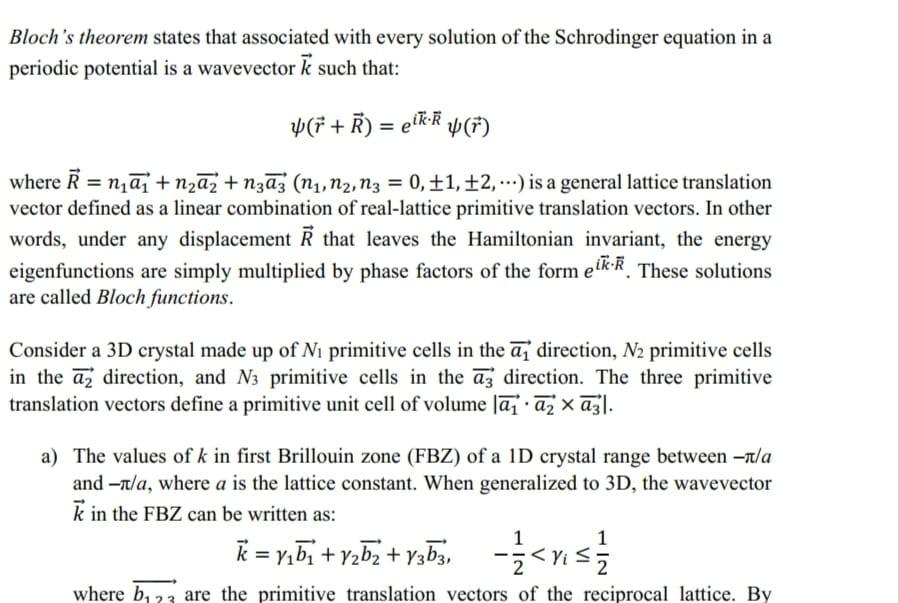 Bloch's theorem states that associated with every | Chegg.com