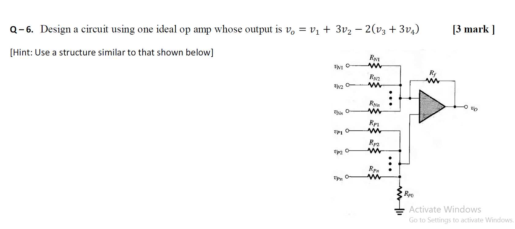 Solved Q-6. Design a circuit using one ideal op amp whose | Chegg.com