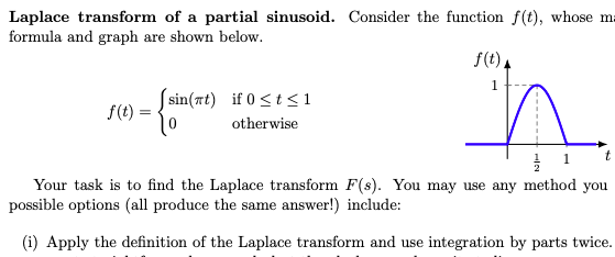 Solved Laplace transform of a partial sinusoid. Consider the | Chegg.com