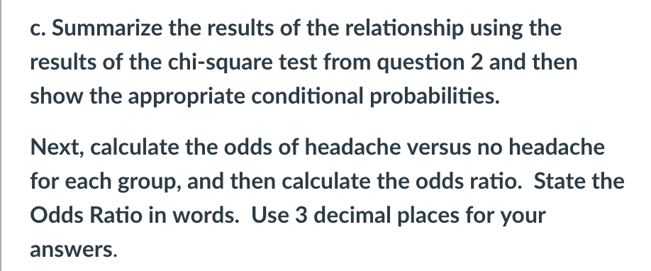 Solved 1. Table Data and Chi-Square. In a study of adverse | Chegg.com