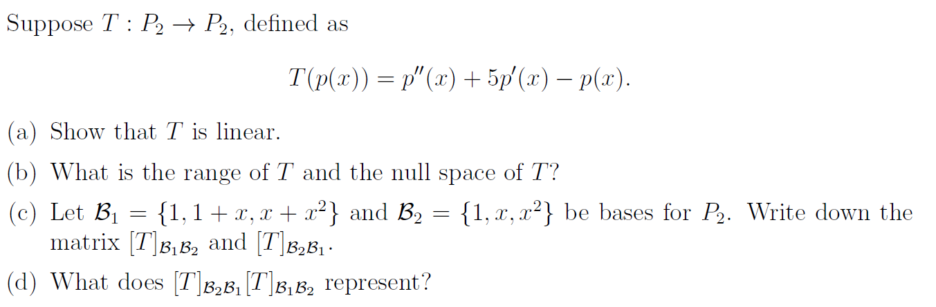 Solved Suppose T:P2→P2, defined as | Chegg.com