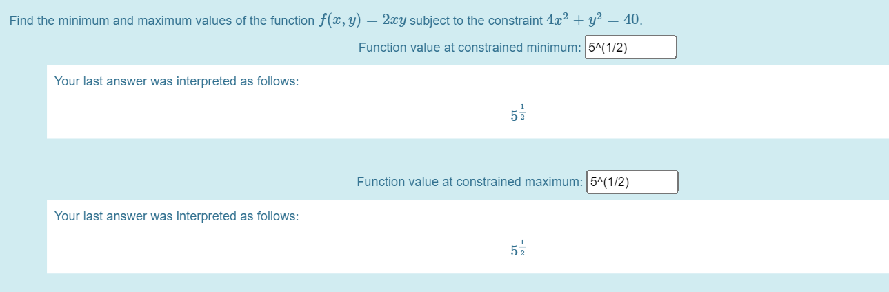 Solved Find the minimum and maximum values of the function | Chegg.com