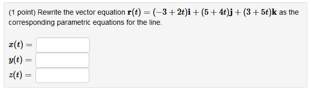 Solved (1 point) Rewrite the vector equation | Chegg.com