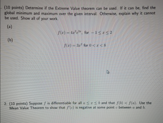 Solved (10 points) Determine if the Extreme Value theorem | Chegg.com