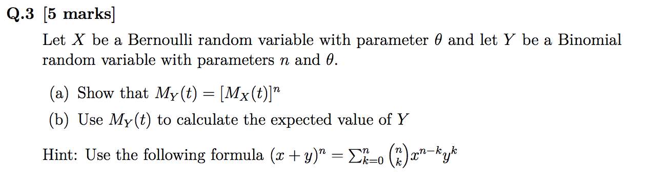 Solved Q.3 [5 marks] Let X be a Bernoulli random variable | Chegg.com