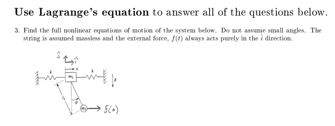 Solved Use Lagrange's equation to answer all of the | Chegg.com