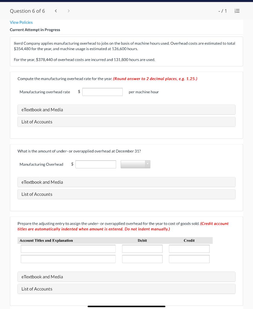 Solved Question 6 of 6 > -/1 View Policies Current Attempt | Chegg.com