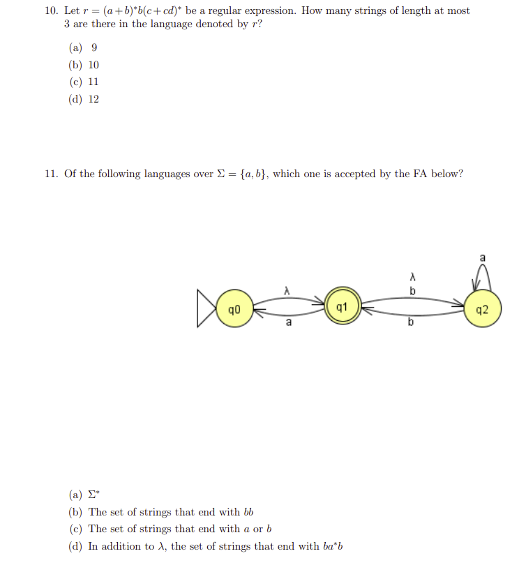 Solved 10. Let r=(a+b)∗b(c+cd)∗ be a regular expression. How | Chegg.com