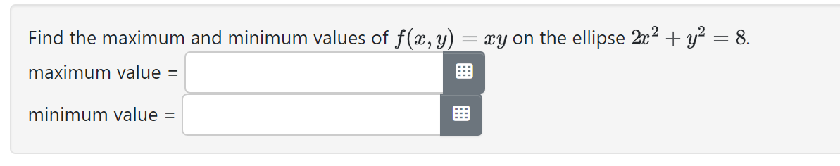 Solved Find the maximum and minimum values of f(x,y)=xy on | Chegg.com