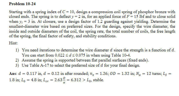 Solved Starting with a spring index of C=10, design a | Chegg.com