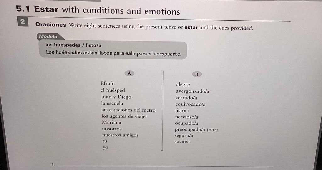 5.1 Estar with conditions and emotions 2 Oraciones | Chegg.com