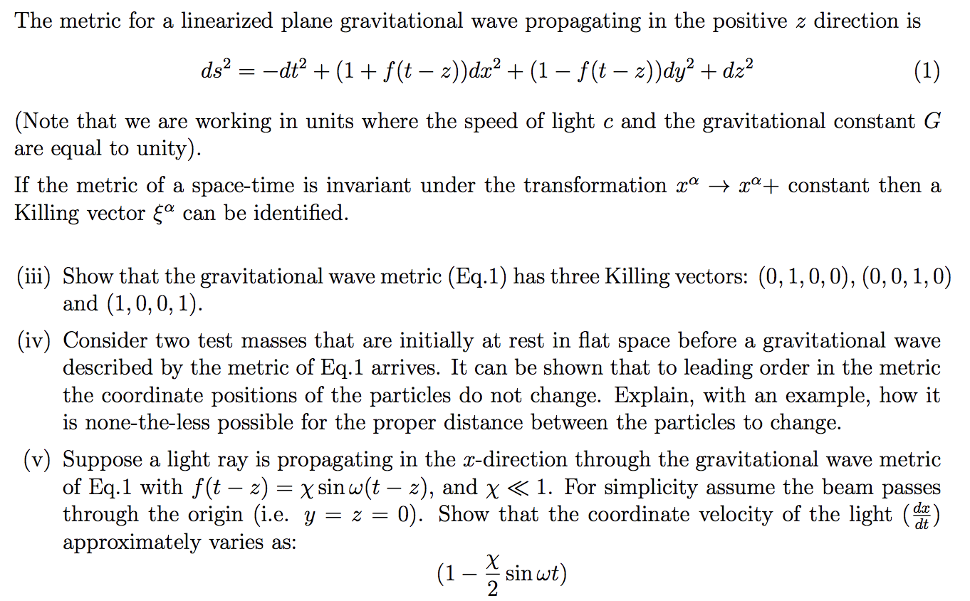 The metric for a linearized plane gravitational wave | Chegg.com