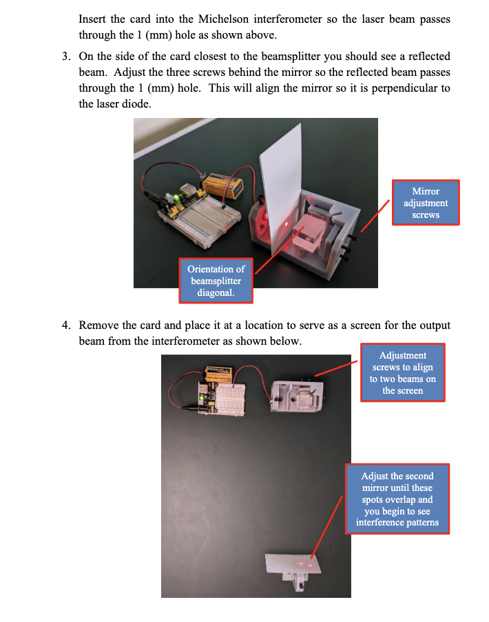 Solved III. Procedure Set-up 1. The interferometer setup | Chegg.com