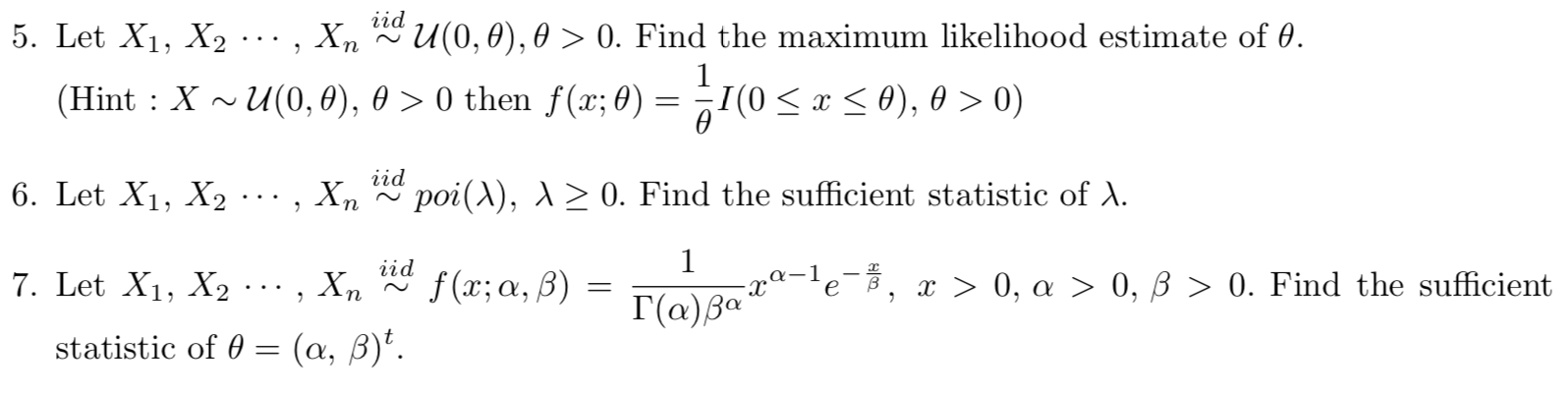 Solved 5 Let X1 X2⋯ Xn∼iidu 0 θ θ 0 Find The Maximum