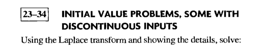 Solved 23–34 INITIAL VALUE PROBLEMS, SOME WITH DISCONTINUOUS | Chegg.com