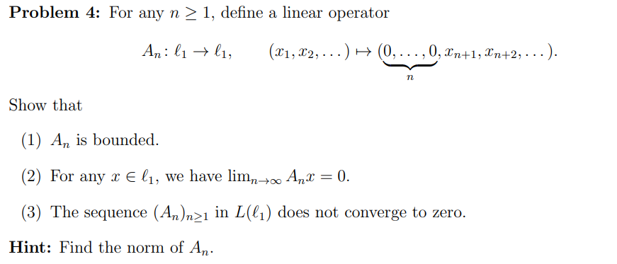 Problem 4: For any n≥1, define a linear operator | Chegg.com