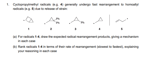 Solved Cyclopropylmethyl radicals (e.g. 4) generally undergo | Chegg.com