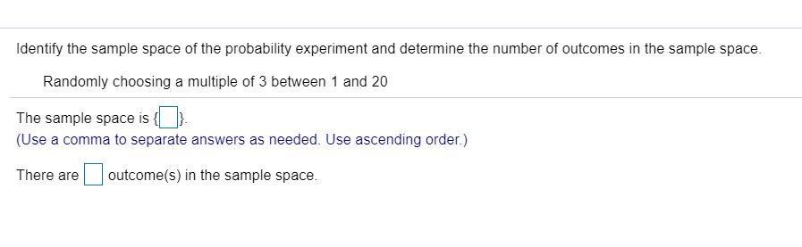 Solved Identify the sample space of the probability | Chegg.com
