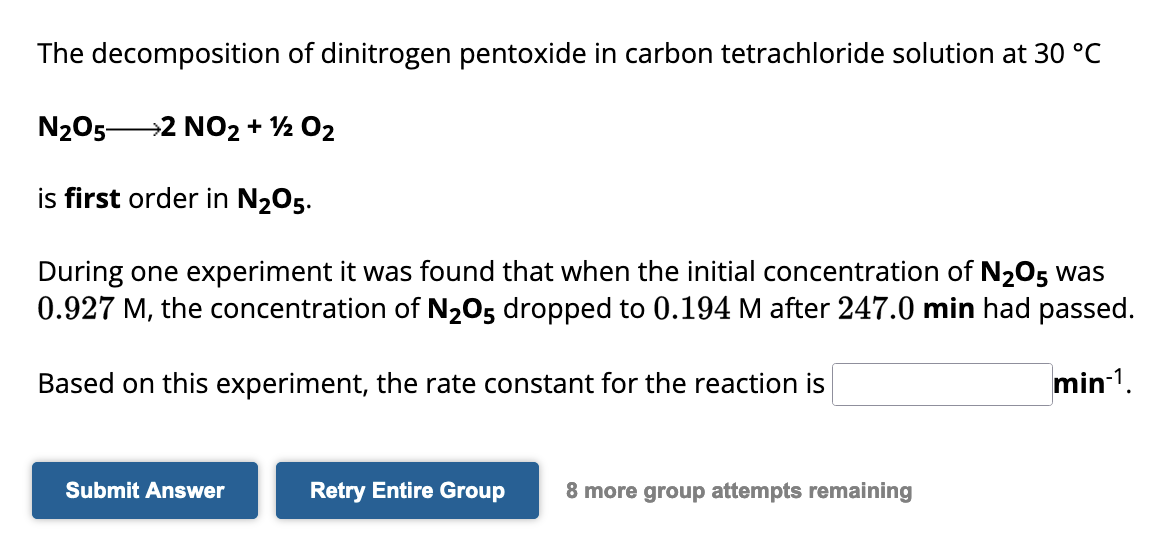Solved The decomposition of dinitrogen pentoxide in carbon | Chegg.com