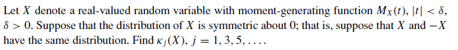 Let X denote a real-valued random variable with | Chegg.com