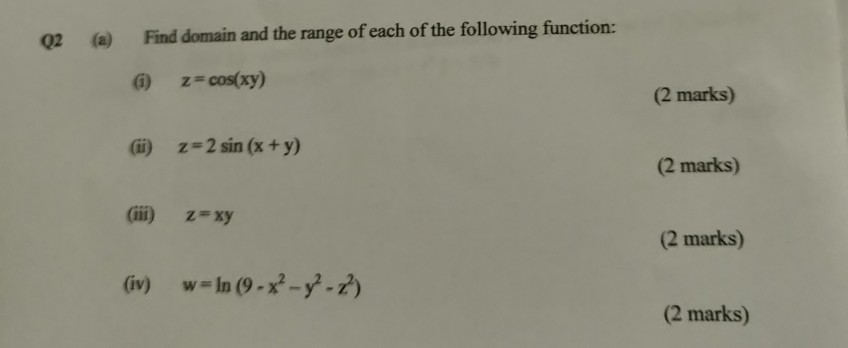 Solved 02 (a) Find domain and the range of each of the | Chegg.com