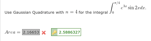 Solved #/4 S.. 3r sin 2.d.r. Use Gaussian Quadrature with n | Chegg.com
