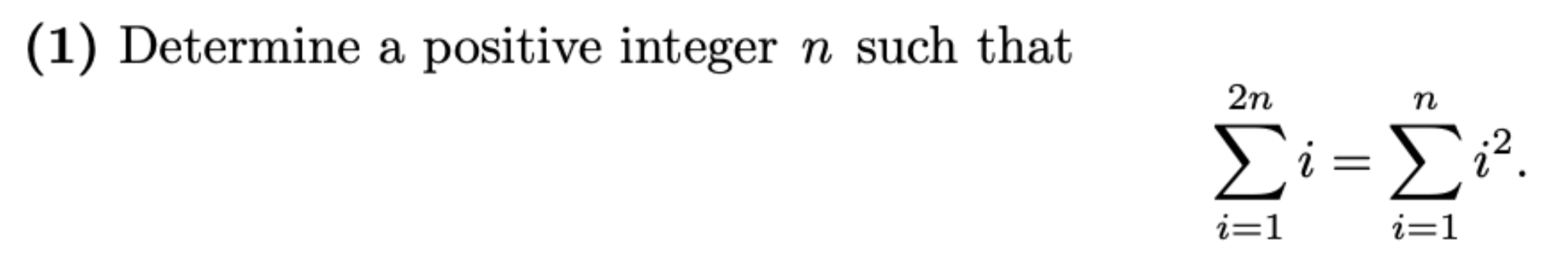 Solved (1) ﻿Determine a positive integer n ﻿such | Chegg.com