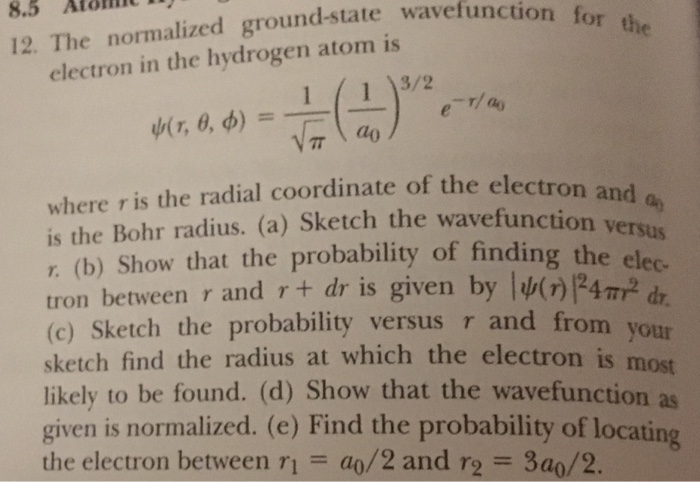 Solved The Normalized Ground State Wavefunction For The