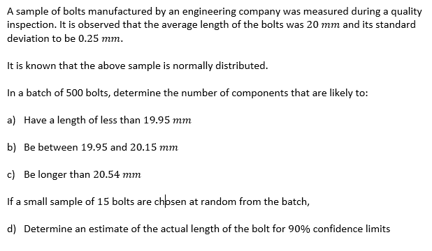 Solved A sample of bolts manufactured by an engineering | Chegg.com