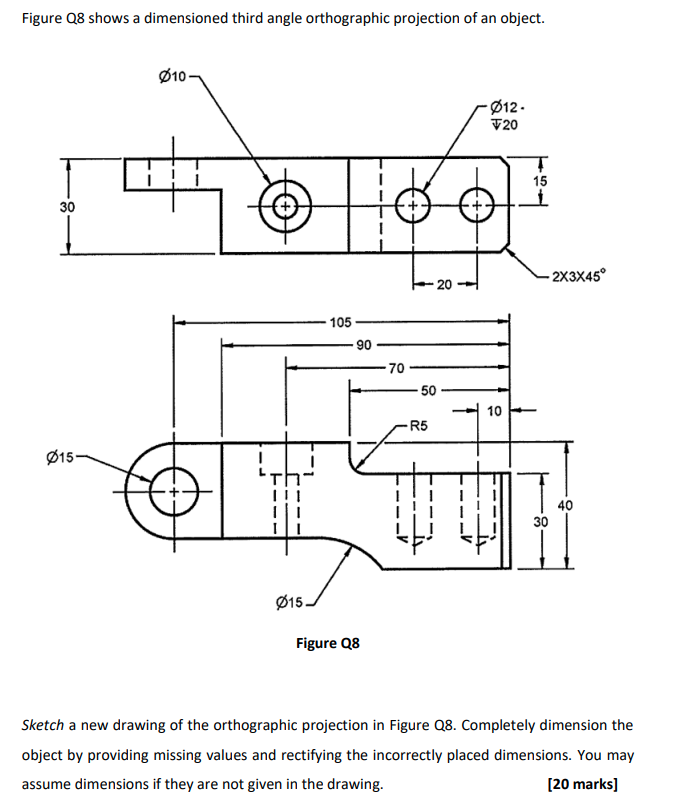 Figure Q8 shows a dimensioned third angle | Chegg.com