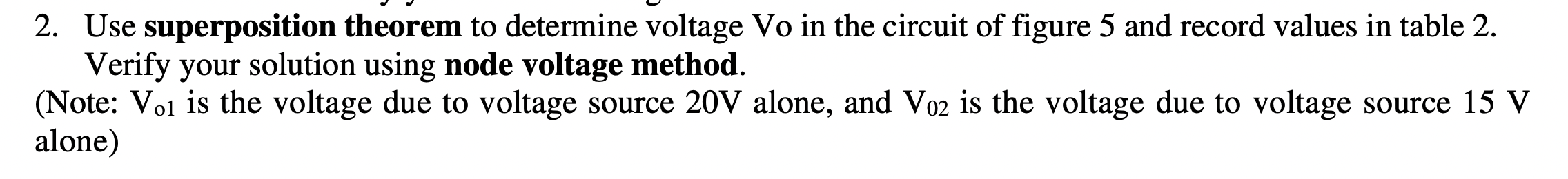 Solved 2. Use superposition theorem to determine voltage Vo | Chegg.com