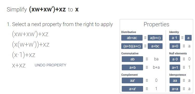 Solved Simplify (xW+xw')+xz to x 1. Select a next property | Chegg.com