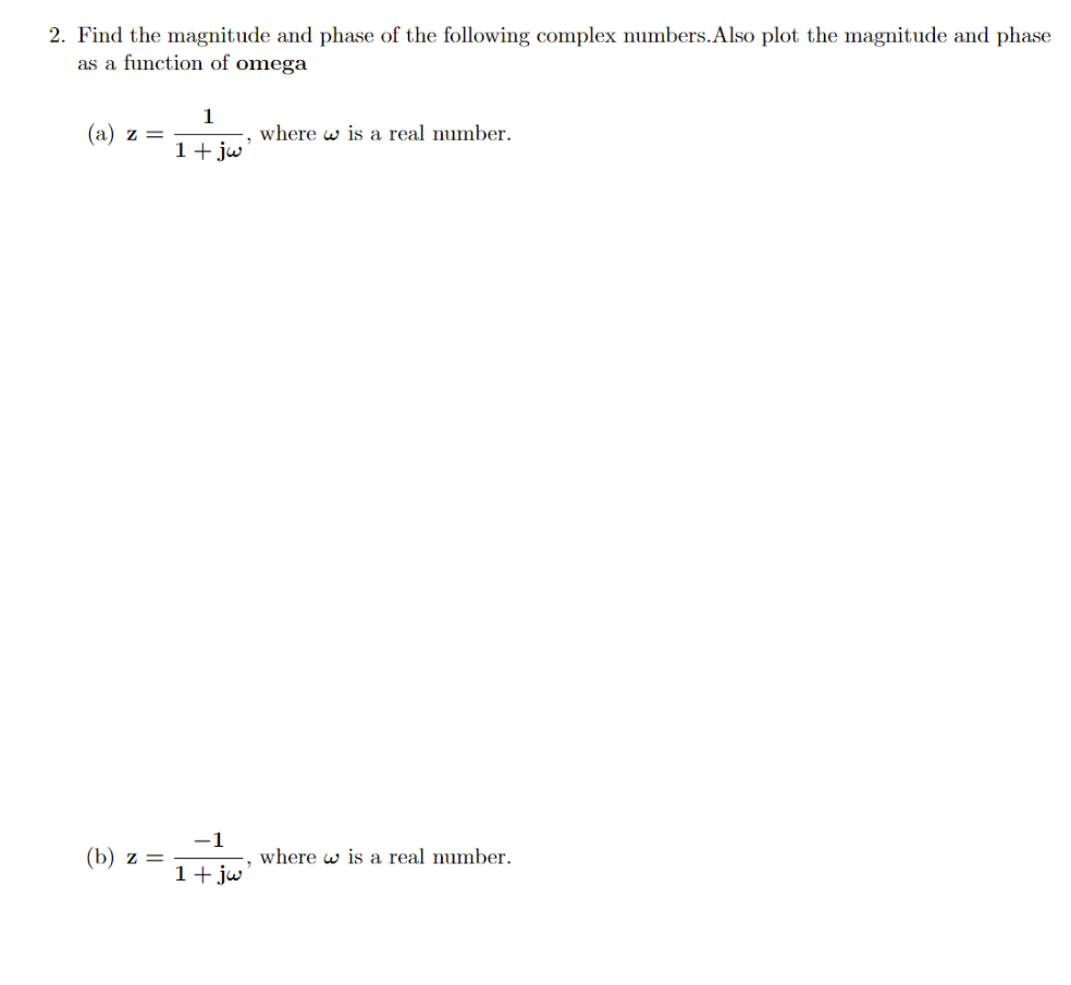 Solved 2. Find the magnitude and phase of the following | Chegg.com