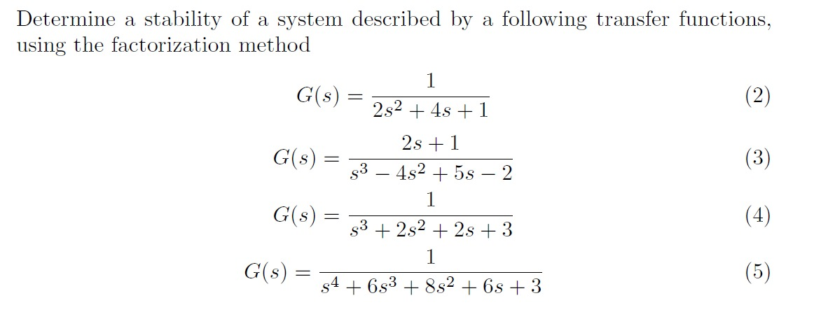 Solved Determine a stability of a system described by a | Chegg.com
