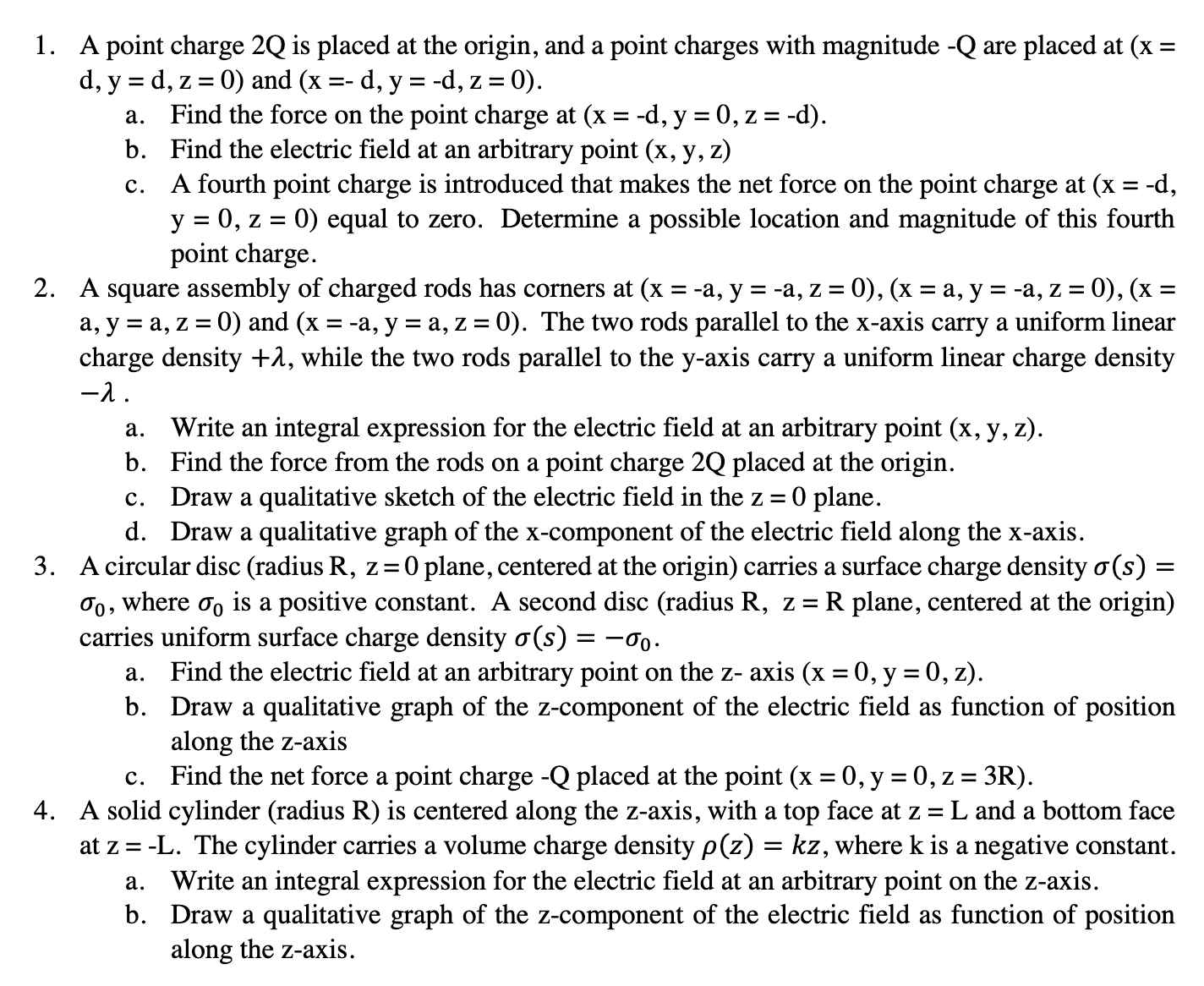 Solved 1. A point charge 2Q is placed at the origin, and a | Chegg.com